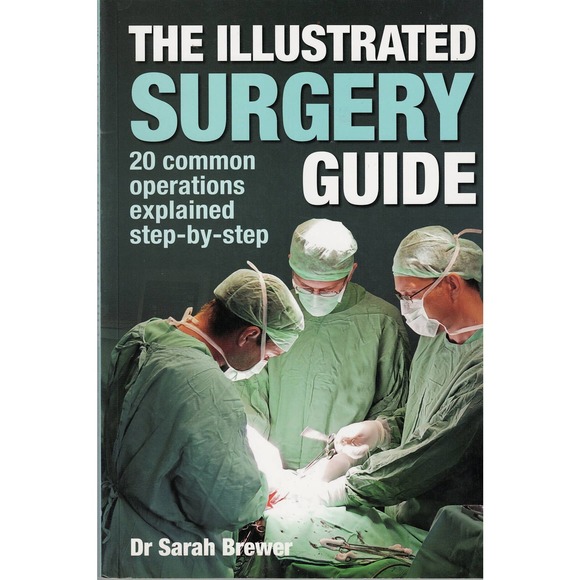 Quercus Health | Accents | The Illustrated Surgery Guide 2 Common ...